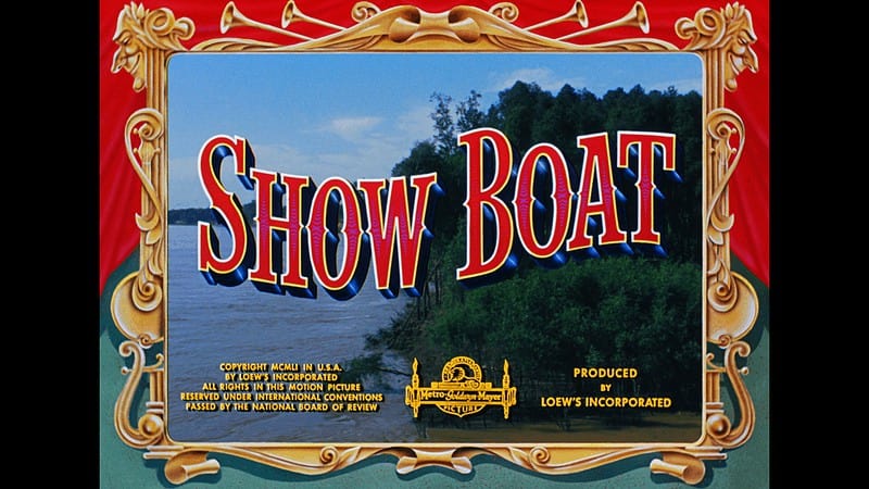 Show Boat (1951) [Warner Archive Blu-ray review] | AndersonVision