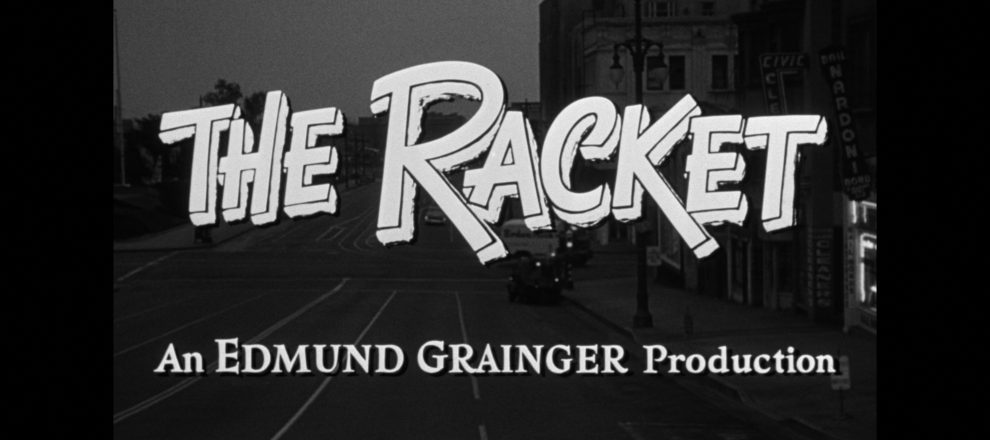 The Racket (1951) [Warner Archive Blu-ray Review] | AndersonVision