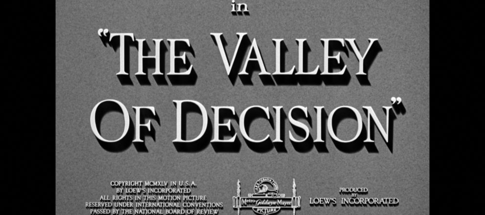 The Valley of Decision (1945) [Warner Archive Blu-ray Review ...