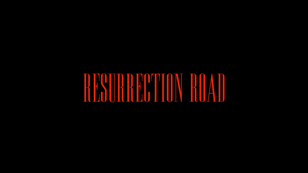 Resurrection Road (2025) [Blu-ray Review] - AndersonVision