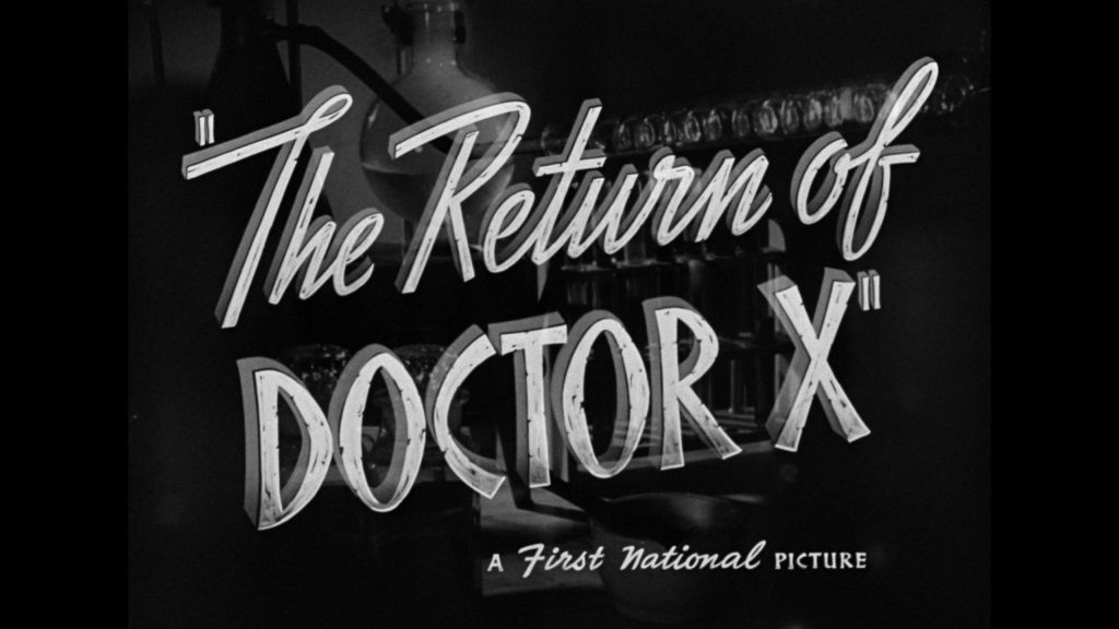 The Return of Doctor X (1939) [Warner Archive Blu-ray review ...