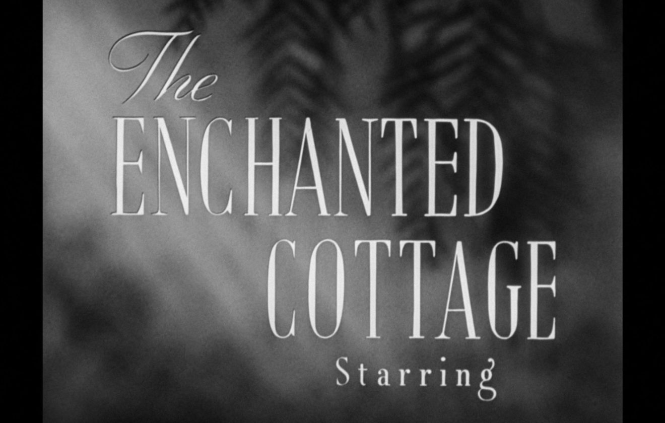 The Enchanted Cottage (1945) [Warner Archive Blu-ray Review ...