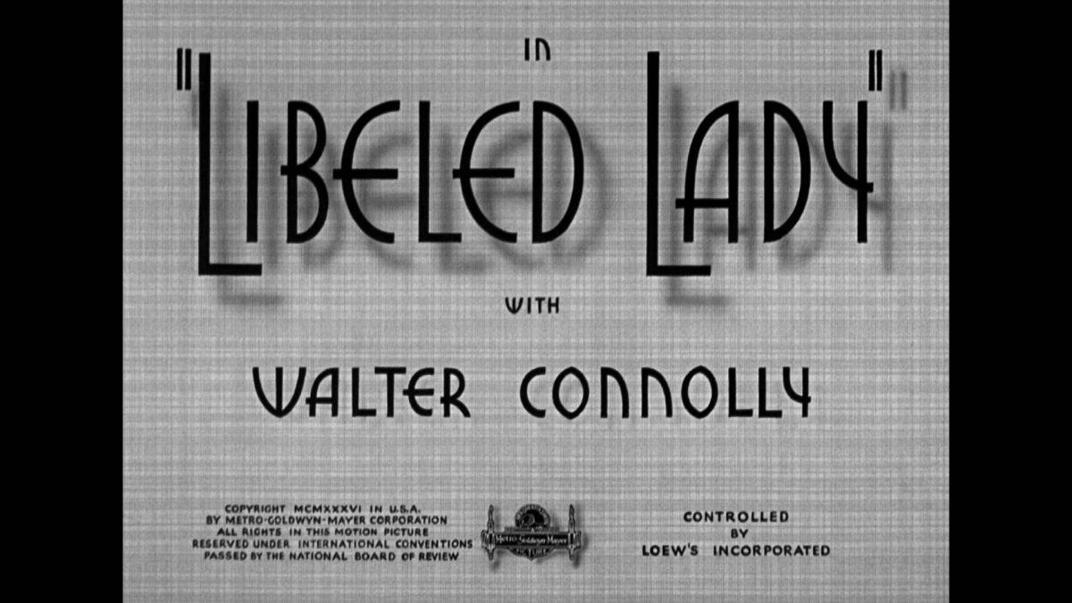 Libeled Lady (1936) [Warner Archive Blu-ray review] | AndersonVision
